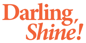 Darling, Shine! | About Us